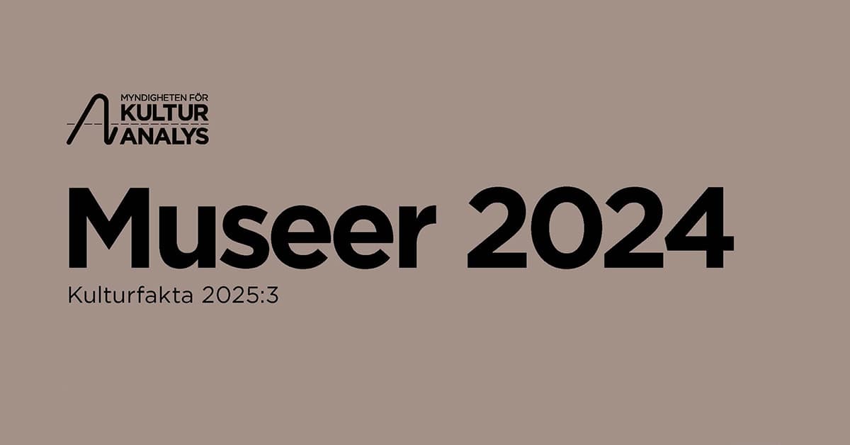 Museer 2024 - Kulturanalys